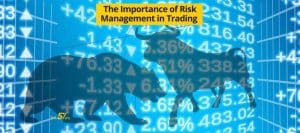 Risk Management in Trading and How to Craft a risk management strategy
